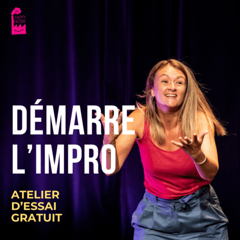 La Happy Factory - École d'improvisation à Montpellier